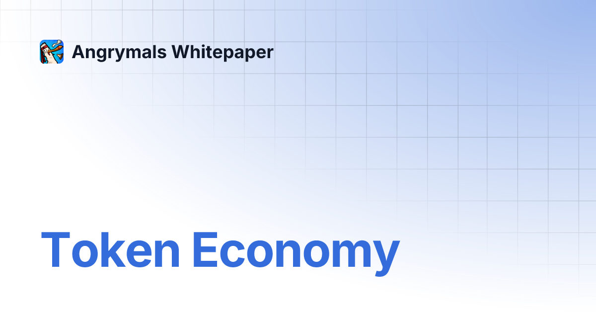 Token Economy | Angrymals Whitepaper
